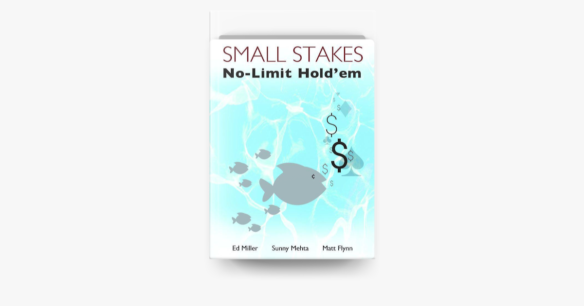 ‎Small Stakes No-Limit Hold'em của Ed Miller trên Apple Books