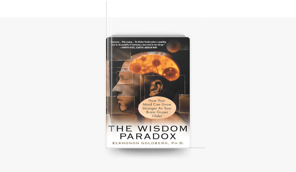 ‎The Wisdom Paradox by Elkhonon Goldberg on Apple Books