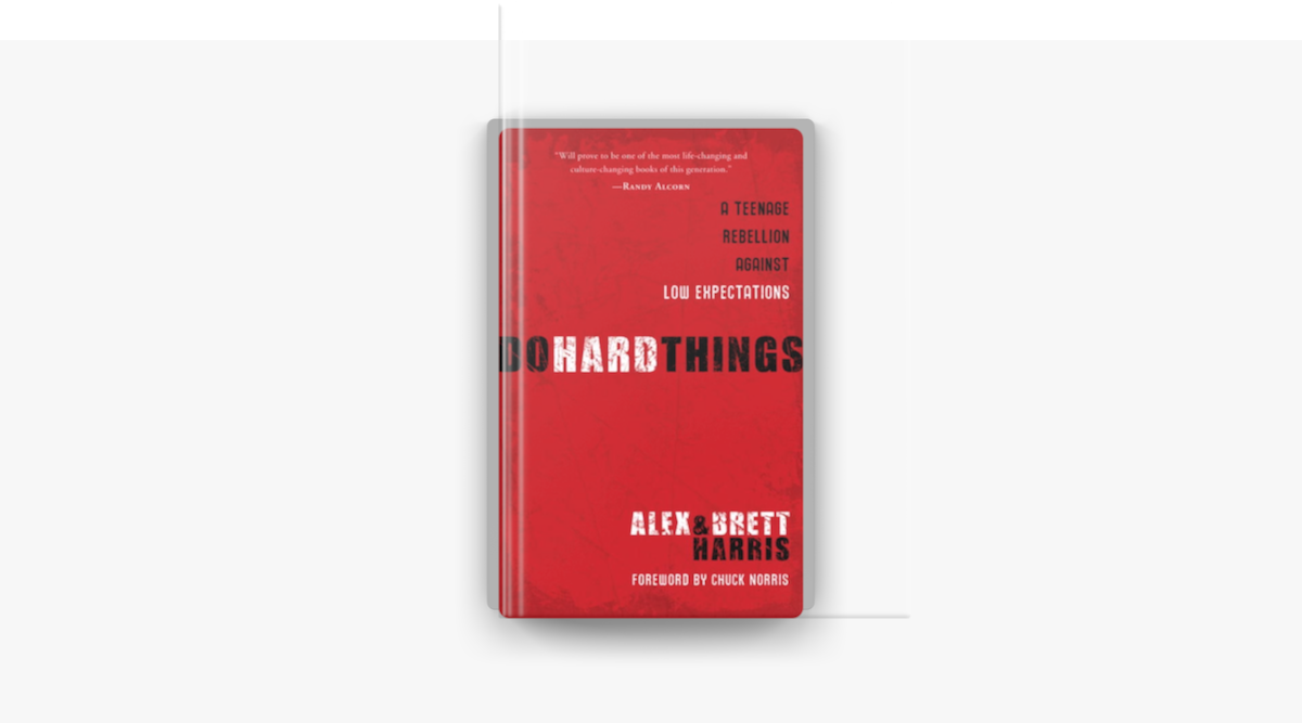 ‎Do Hard Things by Alex Harris & Brett Harris on Apple Books