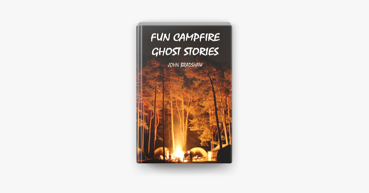 ‎Fun Campfire Ghost Stories sur Apple Books