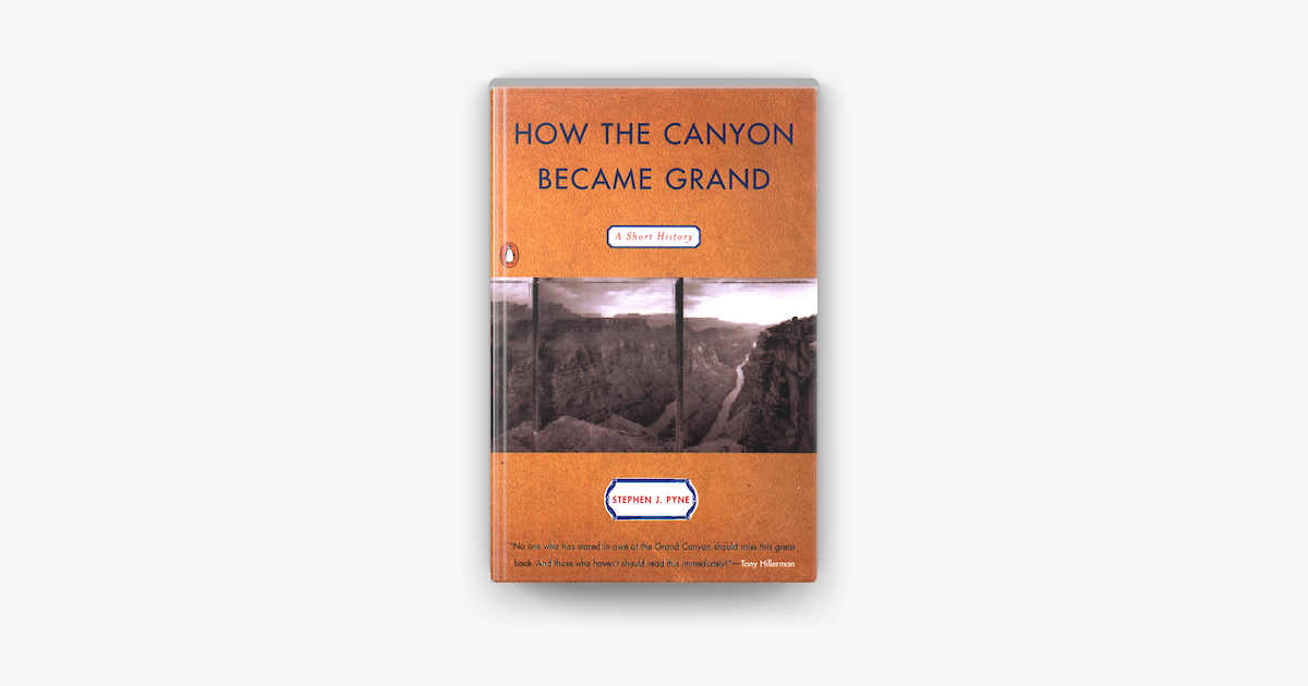 ‎How the Canyon Became Grand by Stephen J. Pyne on Apple Books