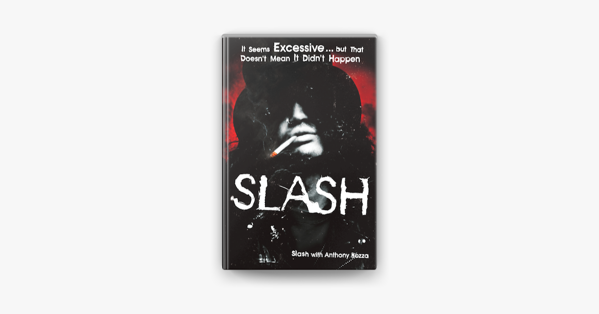 ‎Slash: The Autobiography by Slash on Apple Books