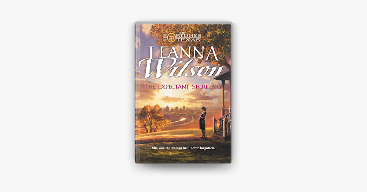 ‎The Expectant Secretary de Leanna Wilson en Apple Books