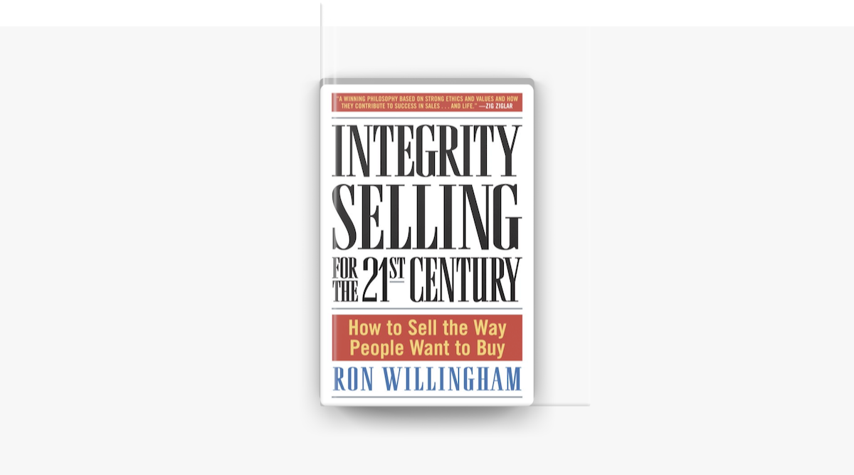 ‎Integrity Selling for the 21st Century by Ron Willingham on Apple Books