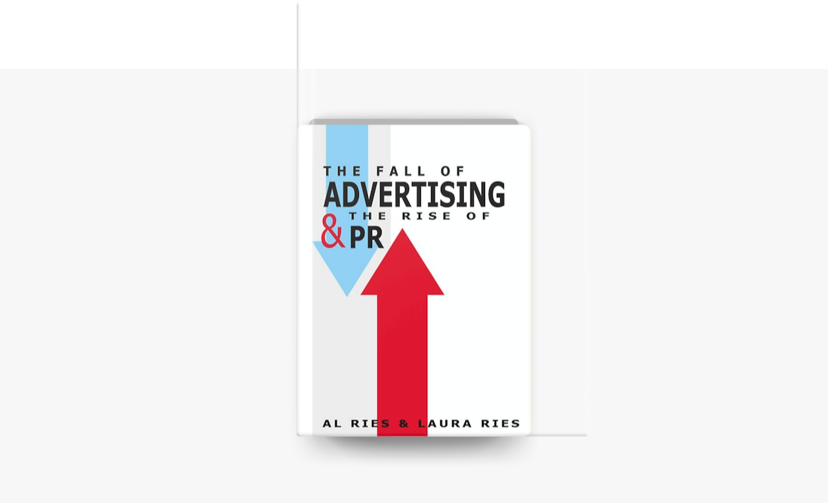 ‎The Fall of Advertising and the Rise of PR by Al Ries & Laura Ries on ...