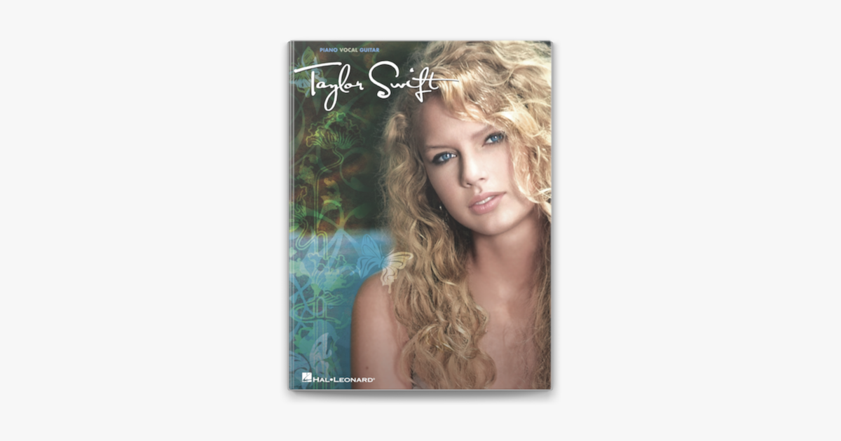 ‎Taylor Swift (Songbook) by Taylor Swift on Apple Books