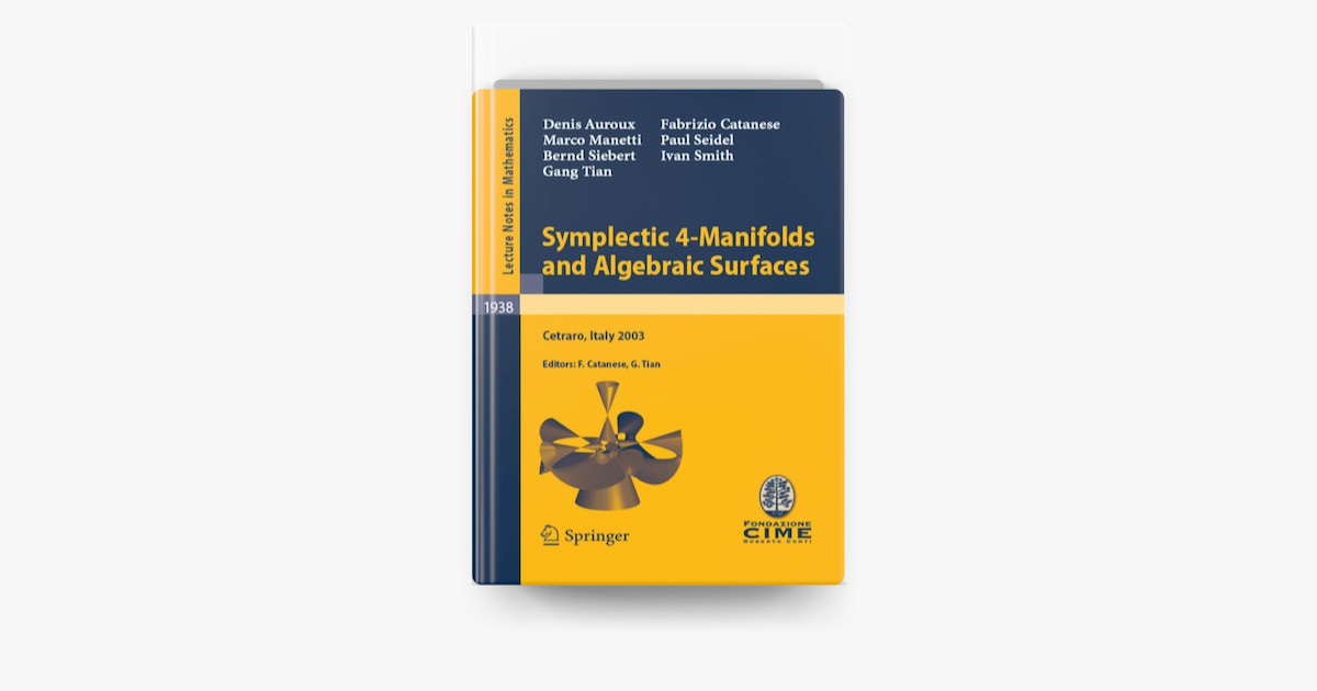 ‎Symplectic 4-Manifolds and Algebraic Surfaces de Fabrizio Catanese ...