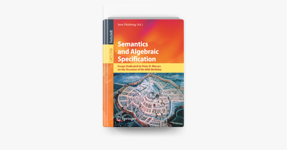 ‎Semantics and Algebraic Specification écrit par Jens Palsberg sur ...