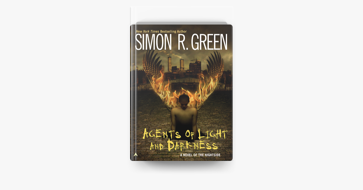 ‎Agents Of Light And Darkness by Simon R. Green on Apple Books