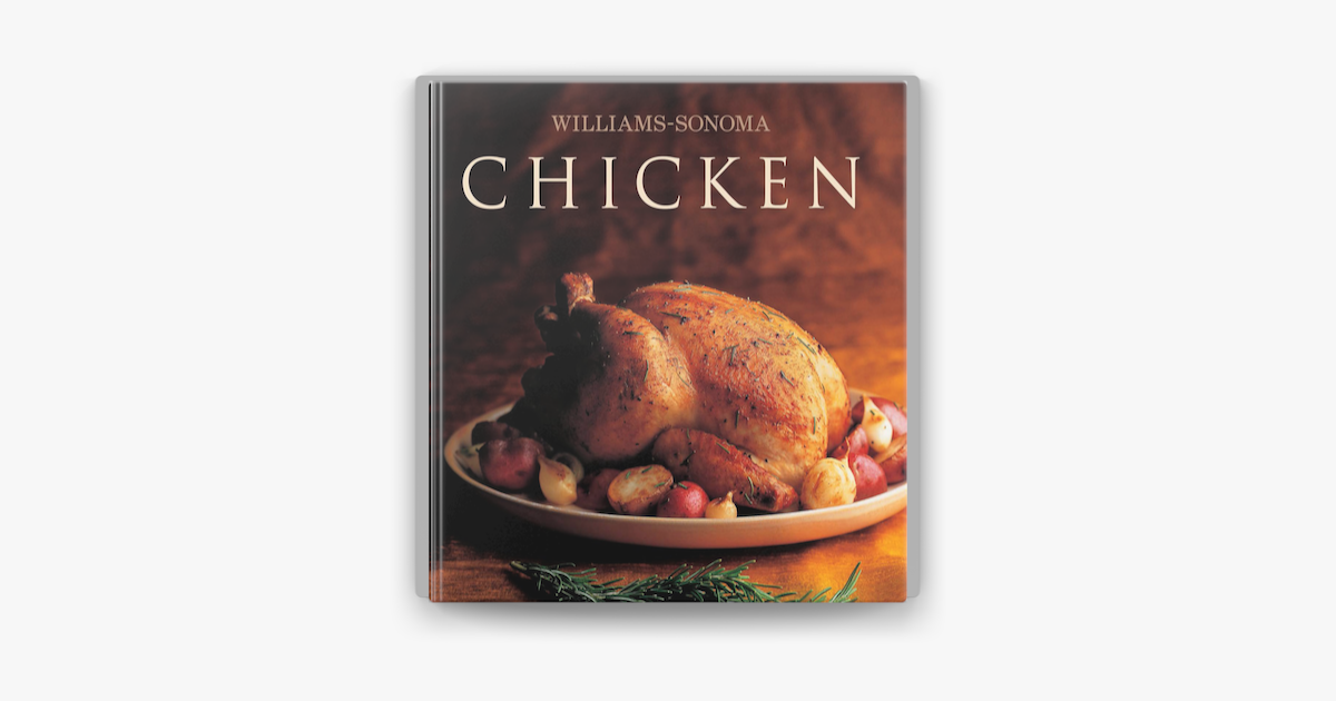 ‎Williams-Sonoma Chicken by Rick Rodgers on Apple Books