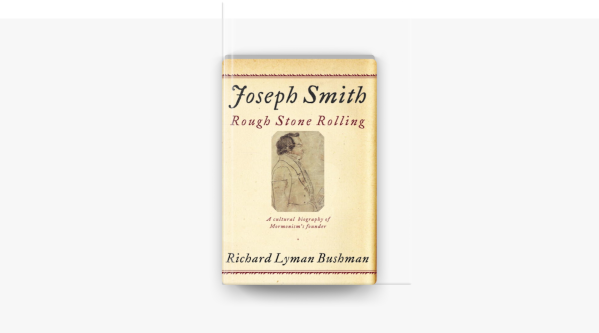 ‎Joseph Smith by Richard Lyman Bushman on Apple Books