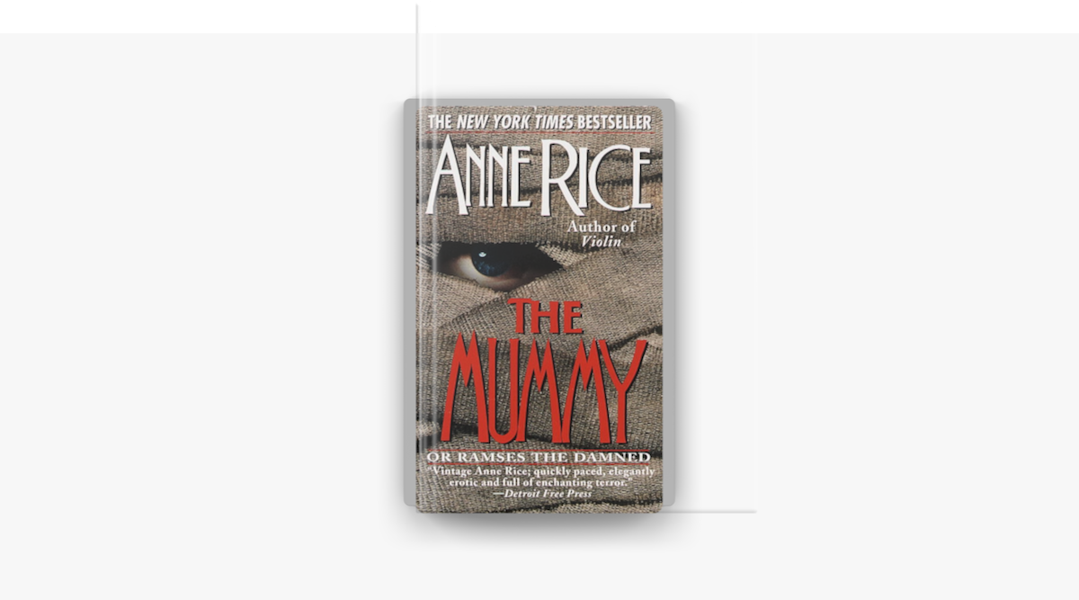 ‎The Mummy or Ramses the Damned by Anne Rice on Apple Books
