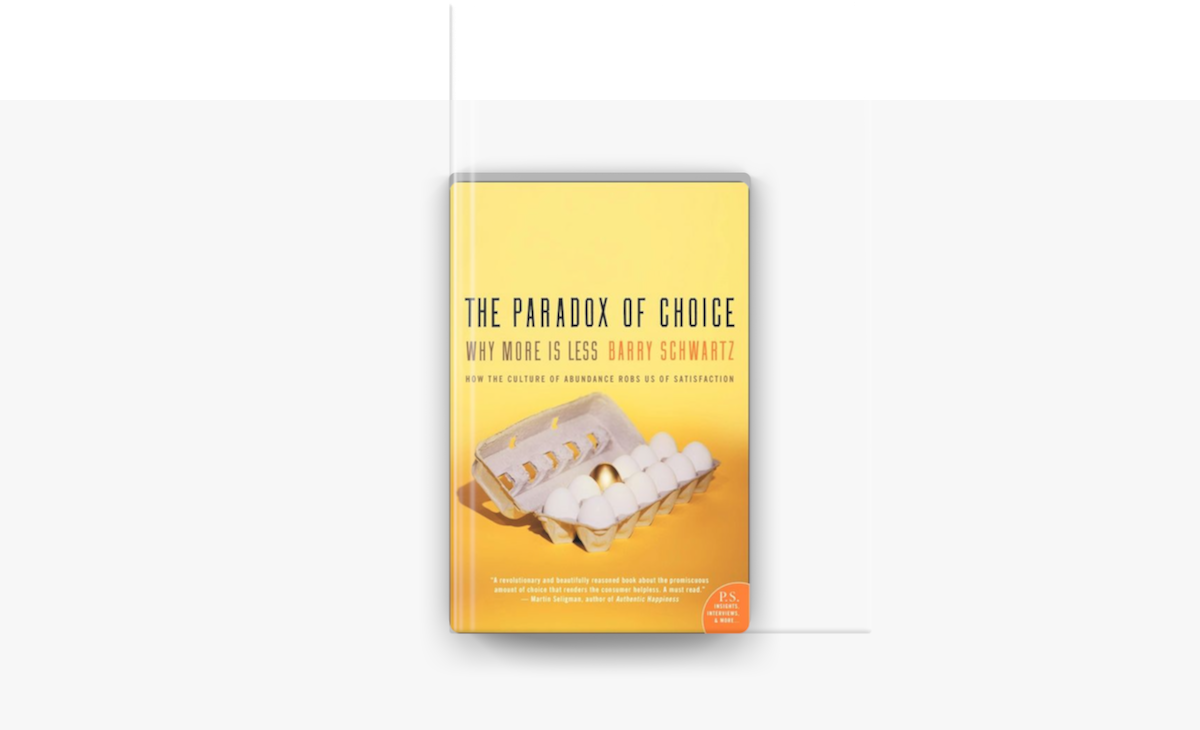 ‎The Paradox of Choice by Barry Schwartz on Apple Books