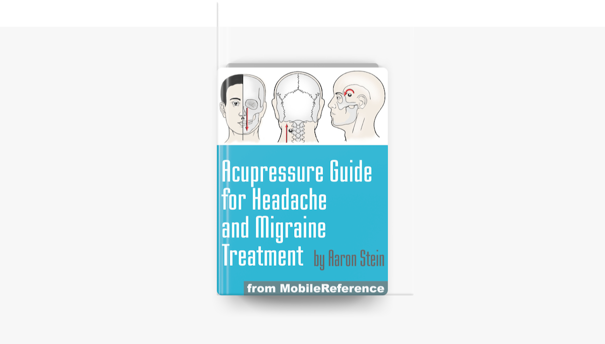 ‎Acupressure Guide For Headache and Migraine Treatment by ...
