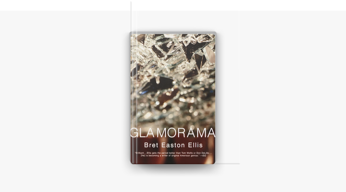 ‎Glamorama by Bret Easton Ellis on Apple Books