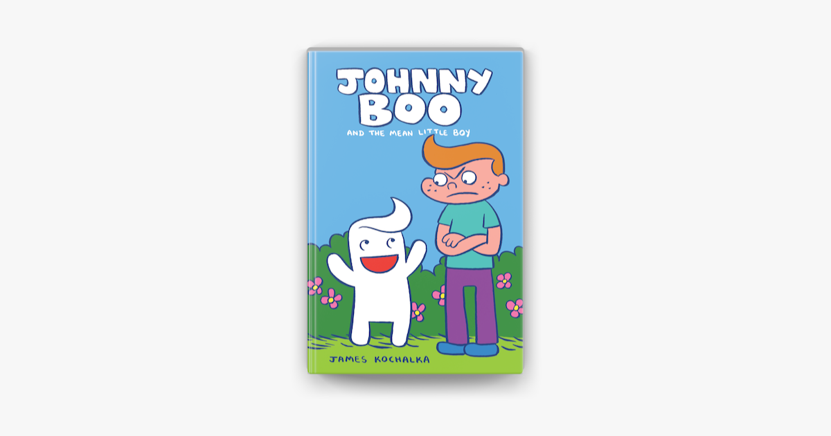 ‎Johnny Boo (Book 4) by James Kochalka on Apple Books