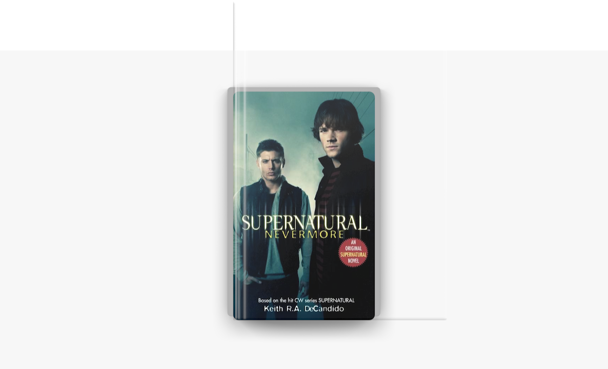 ‎Supernatural: Nevermore by Keith R.A. DeCandido on Apple Books