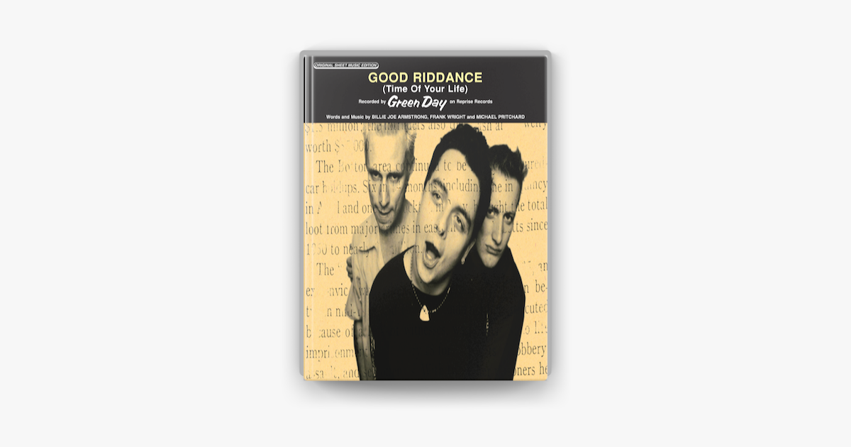 ‎Good Riddance (Time of Your Life) by Green Day on Apple Books
