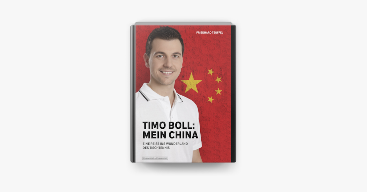 ‎Timo Boll: Mein China by Friedhard Teuffel & Timo Boll on Apple Books