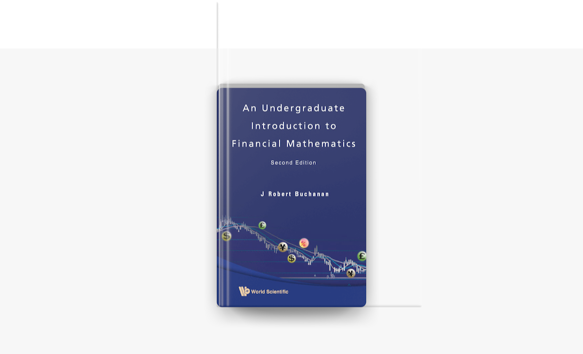 ‎An Undergraduate Introduction to Financial Mathematics của J Robert ...