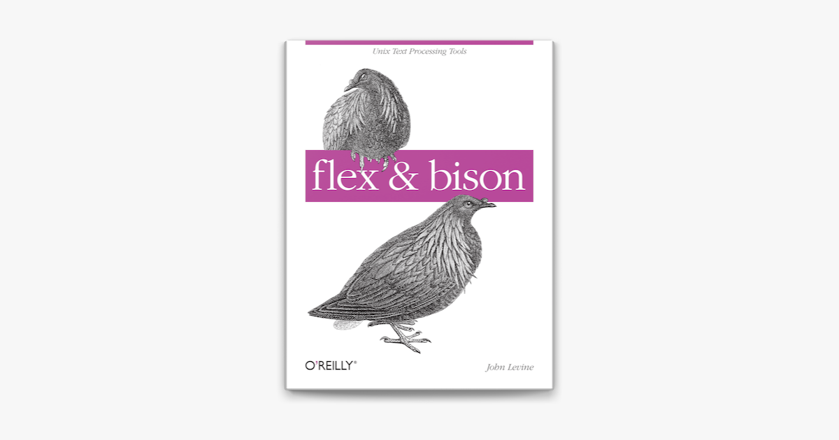 ‎flex & bison by John Levine on Apple Books