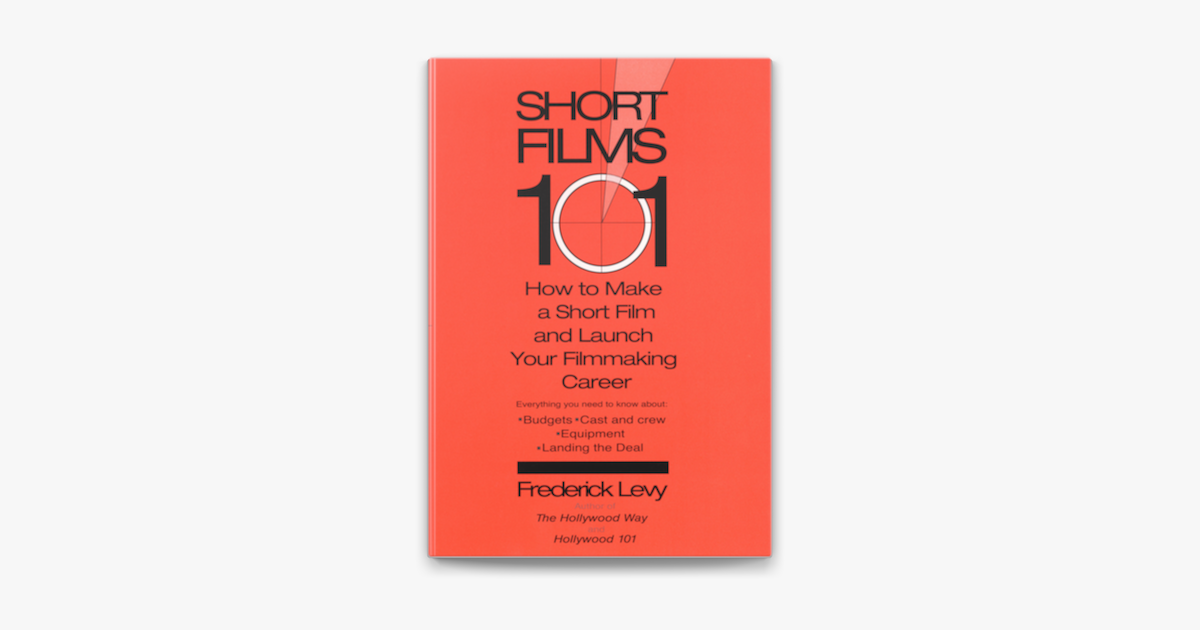 ‎Short Films 101 by Frederick Levy on Apple Books