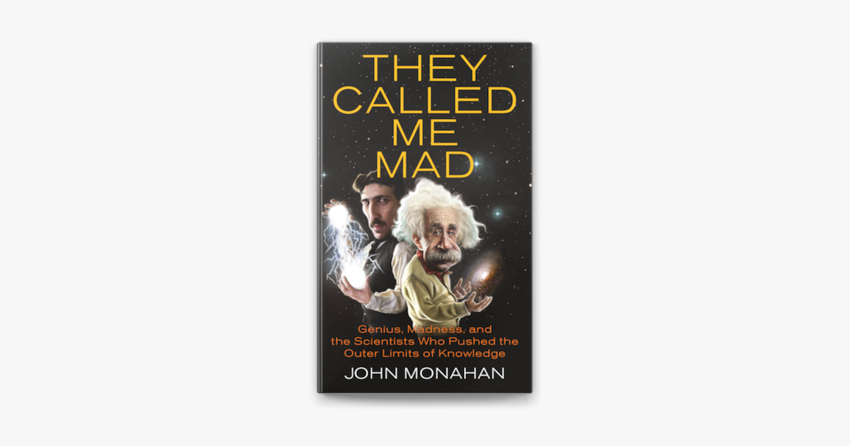 ‎They Called Me Mad par John Monahan sur Apple Books