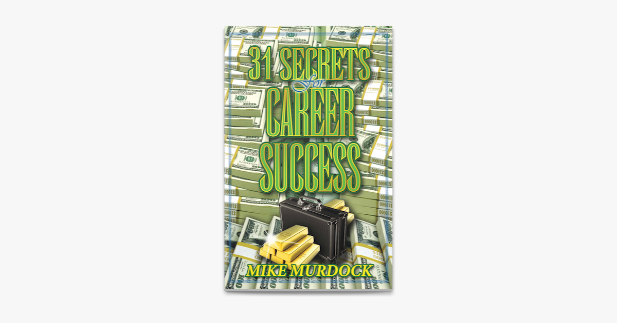 ‎31 Secrets for Career Success by Mike Murdock on Apple Books