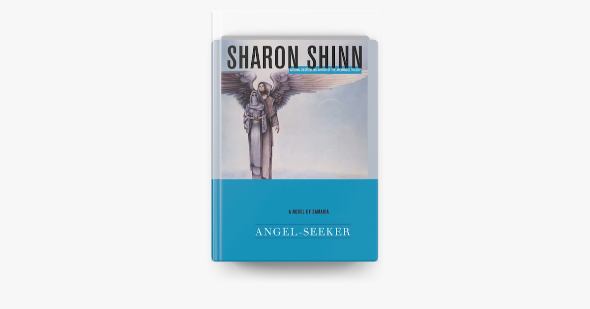 ‎Angel-Seeker écrit par Sharon Shinn sur Apple Books