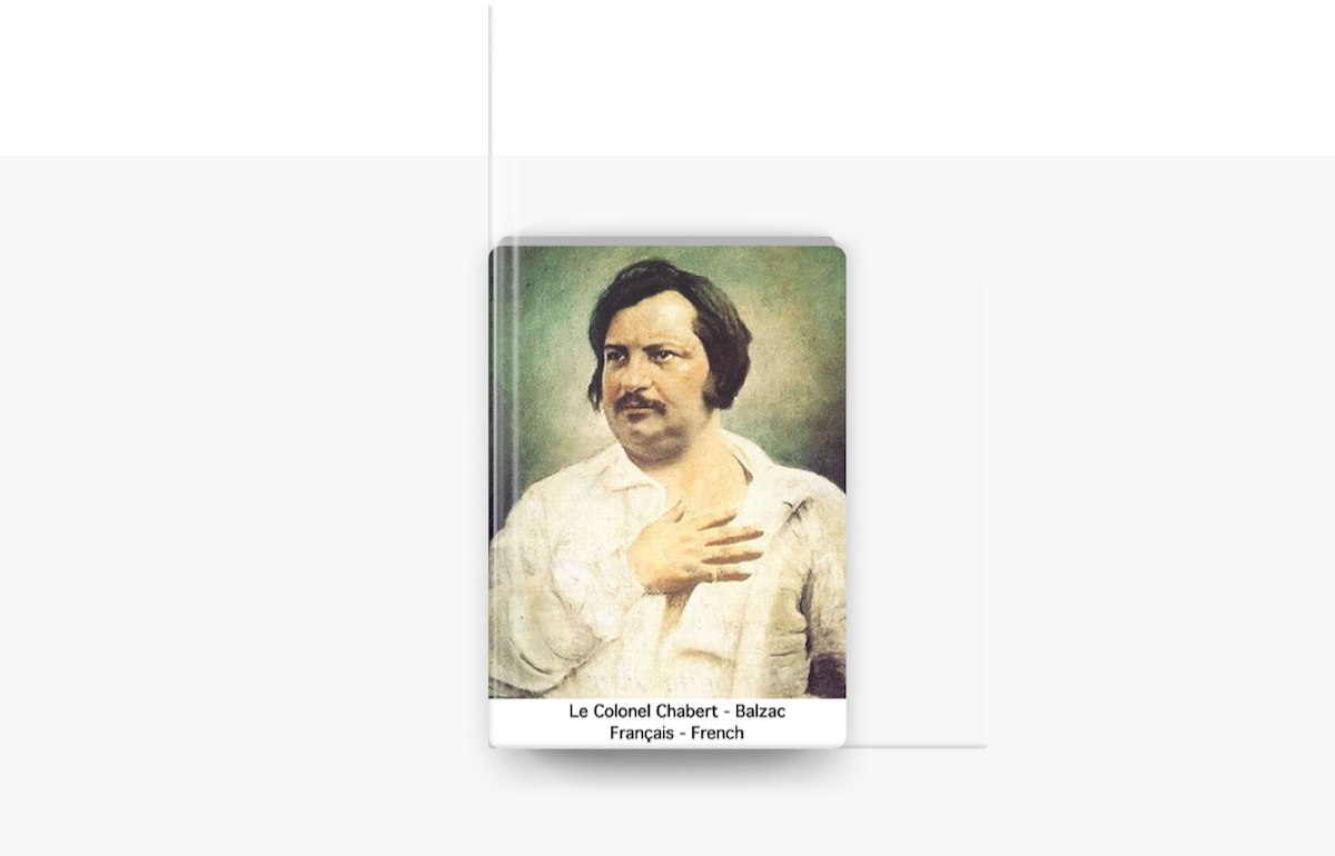 ‎Le Colonel Chabert by Honoré de Balzac on Apple Books
