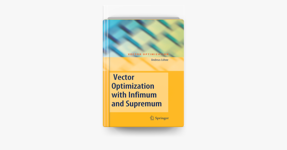 ‎Vector Optimization with Infimum and Supremum em Apple Books