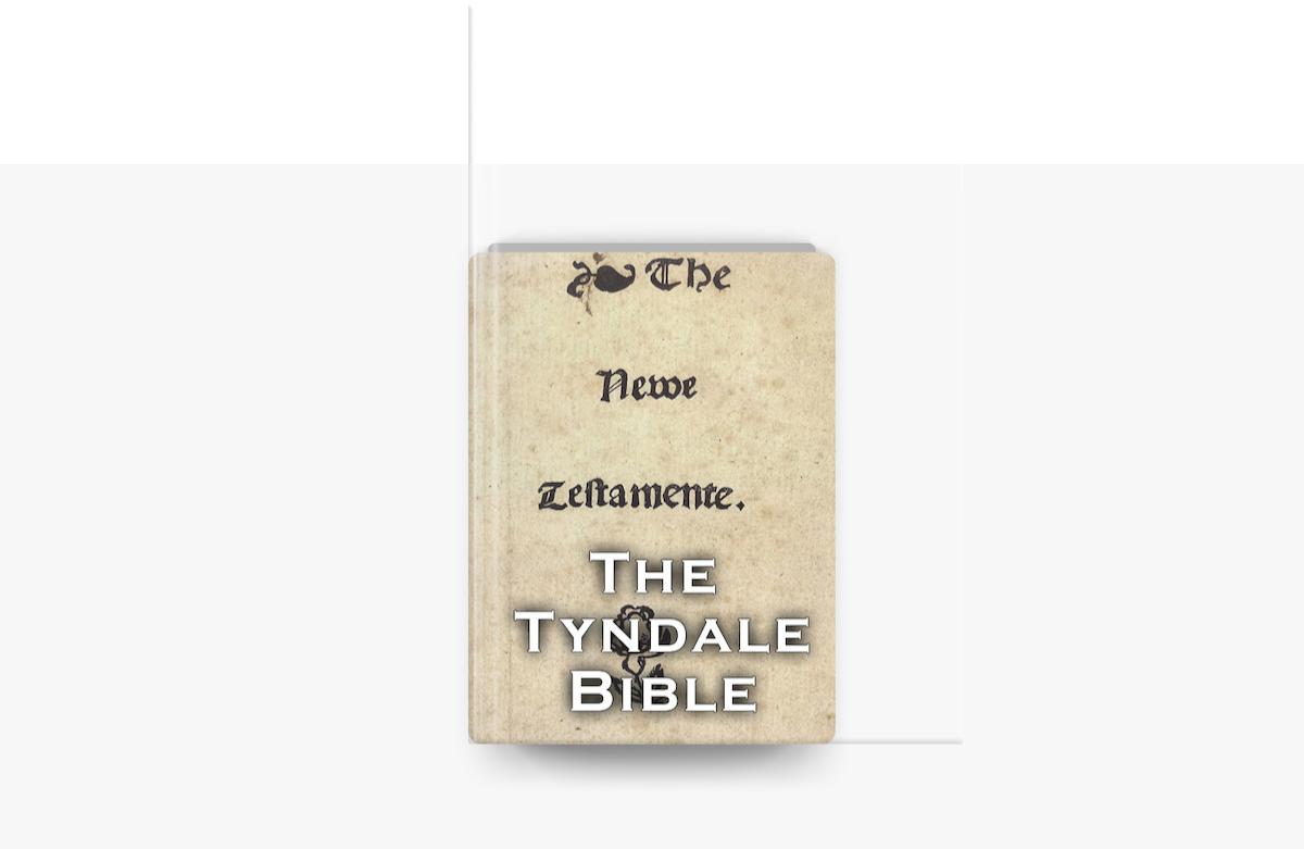 ‎The Tyndale Bible. The New Testament by William Tyndale on Apple Books