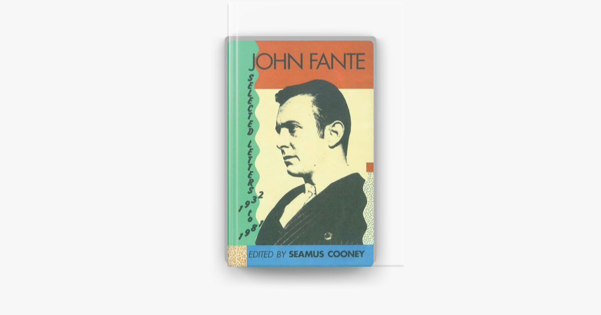 ‎John Fante Selected Letters 1932-1981 écrit par John Fante sur Apple Books