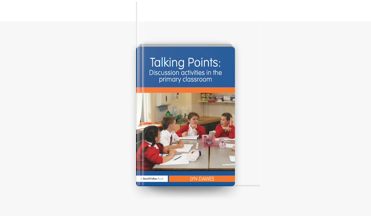 ‎Talking Points: Discussion Activities in the Primary Classroom by Lyn ...