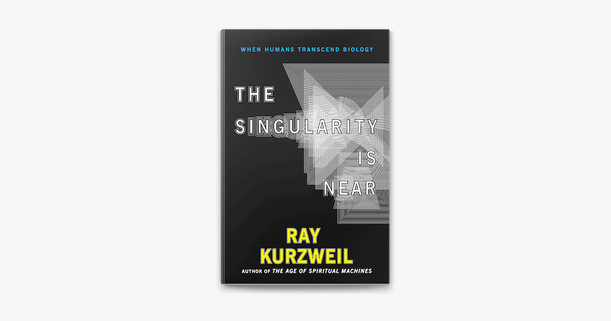‎The Singularity Is Near by Ray Kurzweil on Apple Books