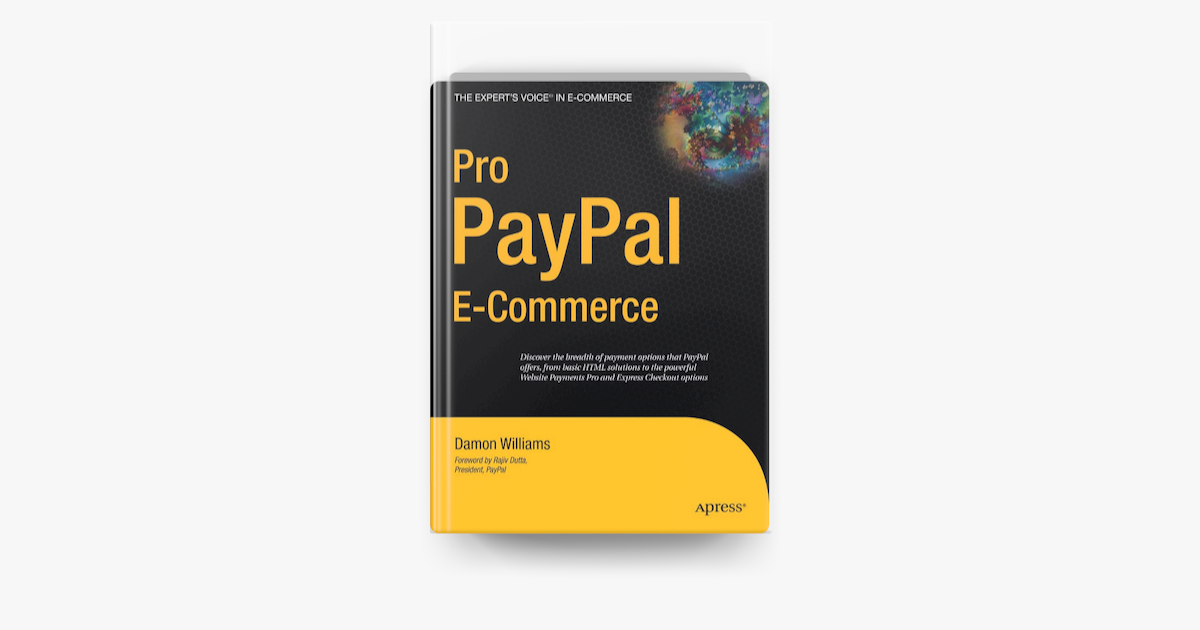‎Pro PayPal E-Commerce by Damon Williams on Apple Books
