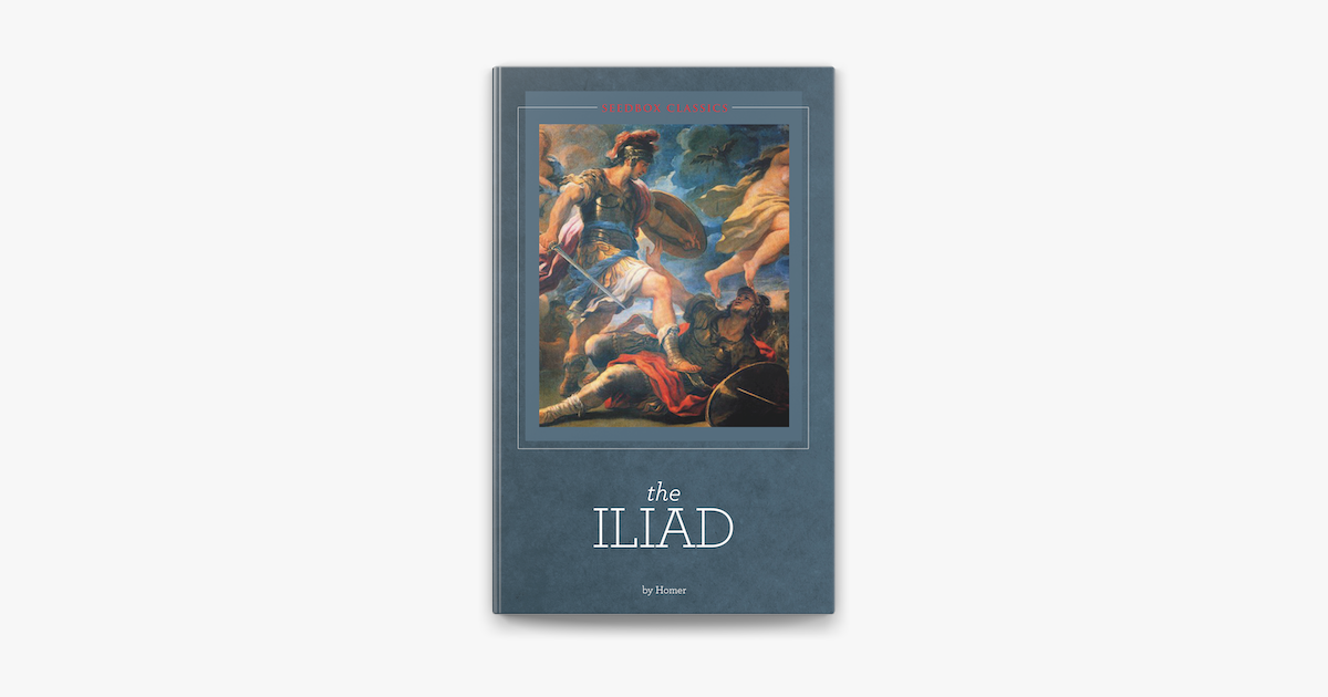 ‎The Iliad by Homer on Apple Books