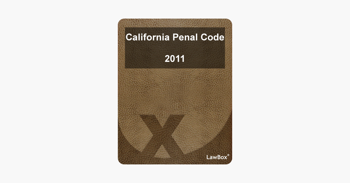 ‎California Penal Code 2011 on Apple Books