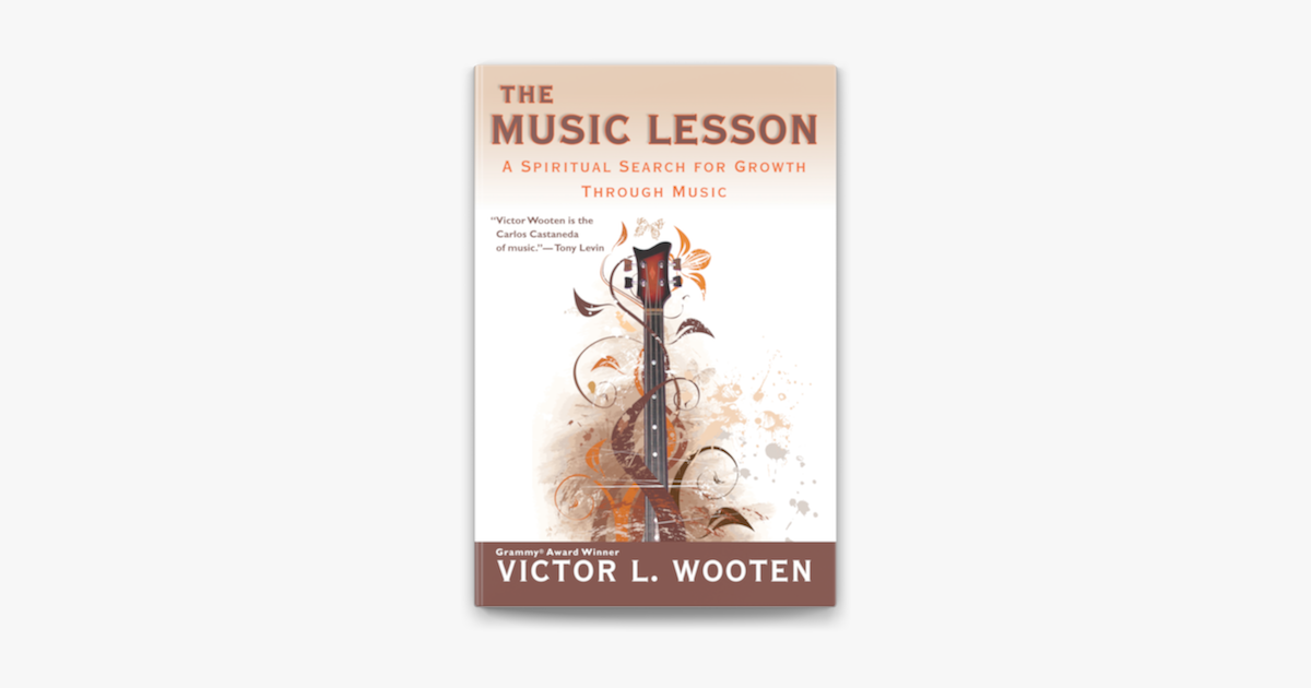 ‎The Music Lesson by Victor L. Wooten on Apple Books