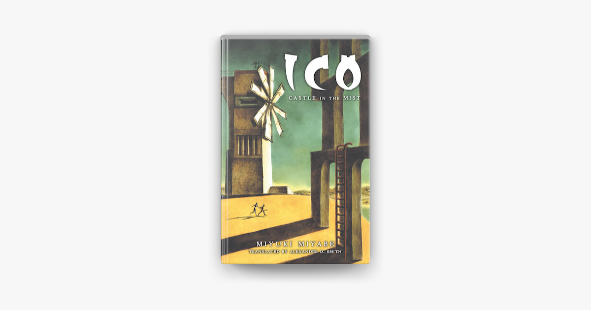 ‎ICO: Castle of the Mist by Miyuki Miyabe on Apple Books