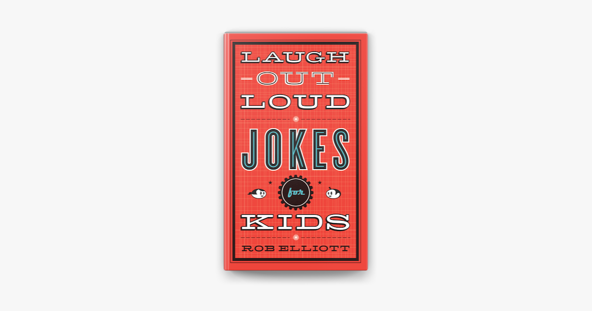 ‎Laugh-Out-Loud Jokes for Kids de Rob Elliott en Apple Books
