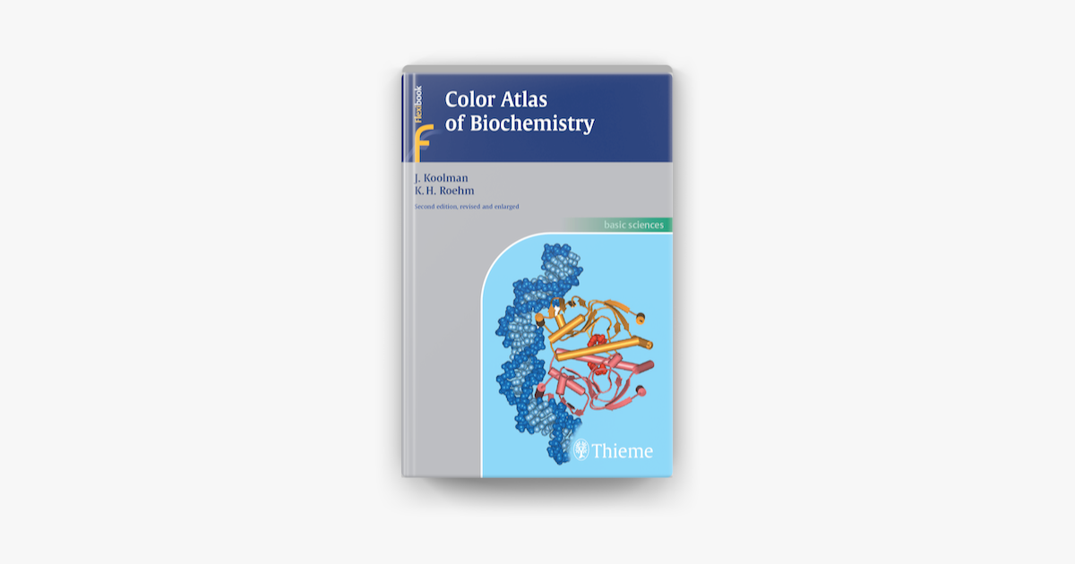 ‎Color Atlas of Biochemistry by Jan Koolman & K. Röhm on Apple Books
