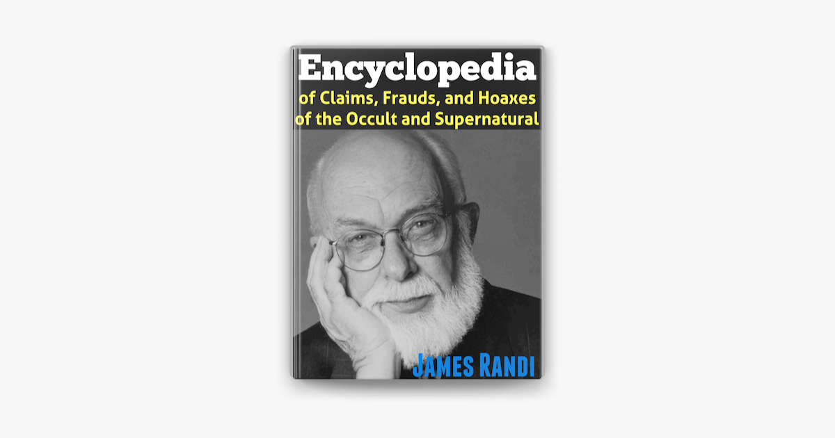 ‎An Encyclopedia of Claims, Frauds, and Hoaxes of the Occult and ...