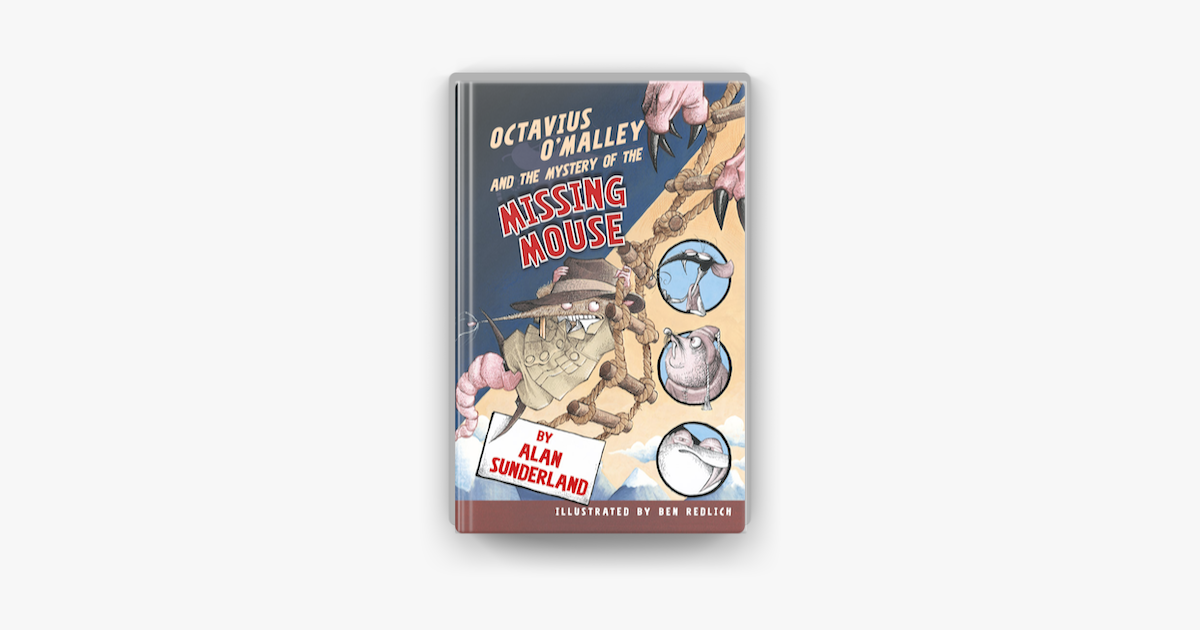 ‎Octavius O'Malley And The Mystery Of The Missing Mouse on Apple Books