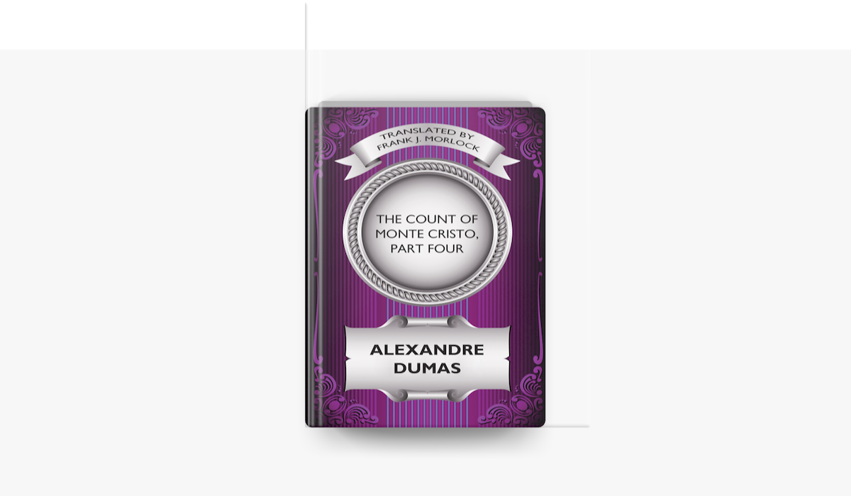 ‎The Count of Monte Cristo, Part Four của Frank J. Morlock & Alexandre ...