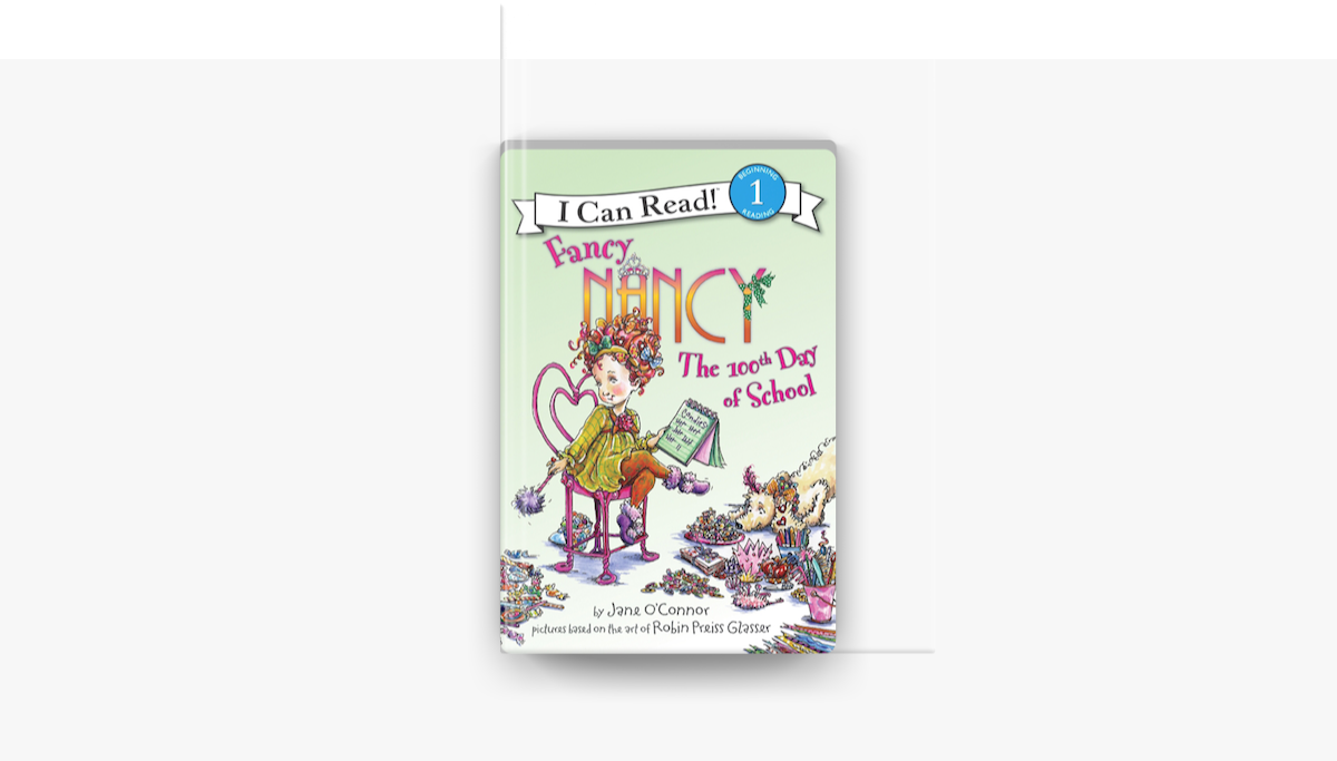 ‎Fancy Nancy: The 100th Day of School by Jane O'Connor on Apple Books