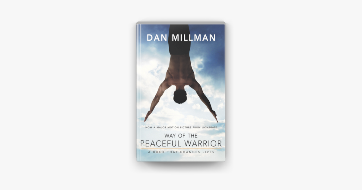 ‎Way of the Peaceful Warrior de Dan Millman en Apple Books