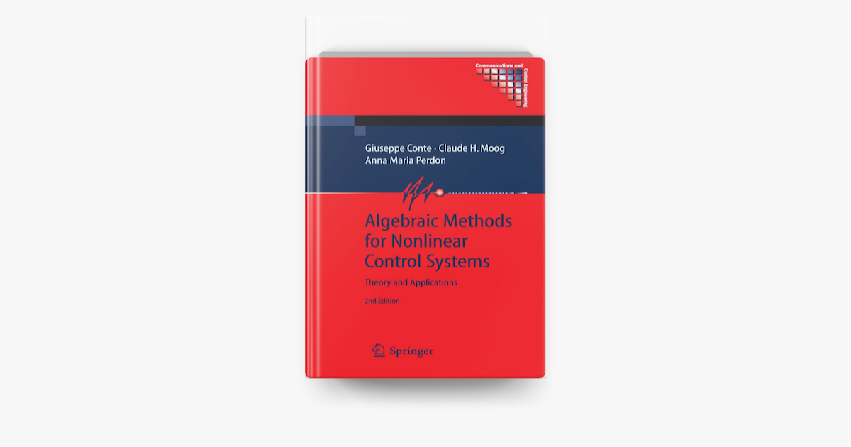 ‎Algebraic Methods for Nonlinear Control Systems de Giuseppe Conte ...