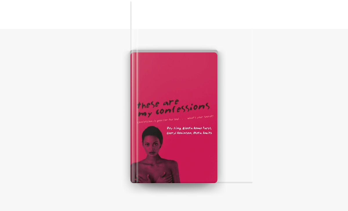 These Are My Confessions by Joy King, Electa Rome Parks, Cheryl ... These Are My Confessions by Joy King, Electa Rome Parks, Cheryl ...