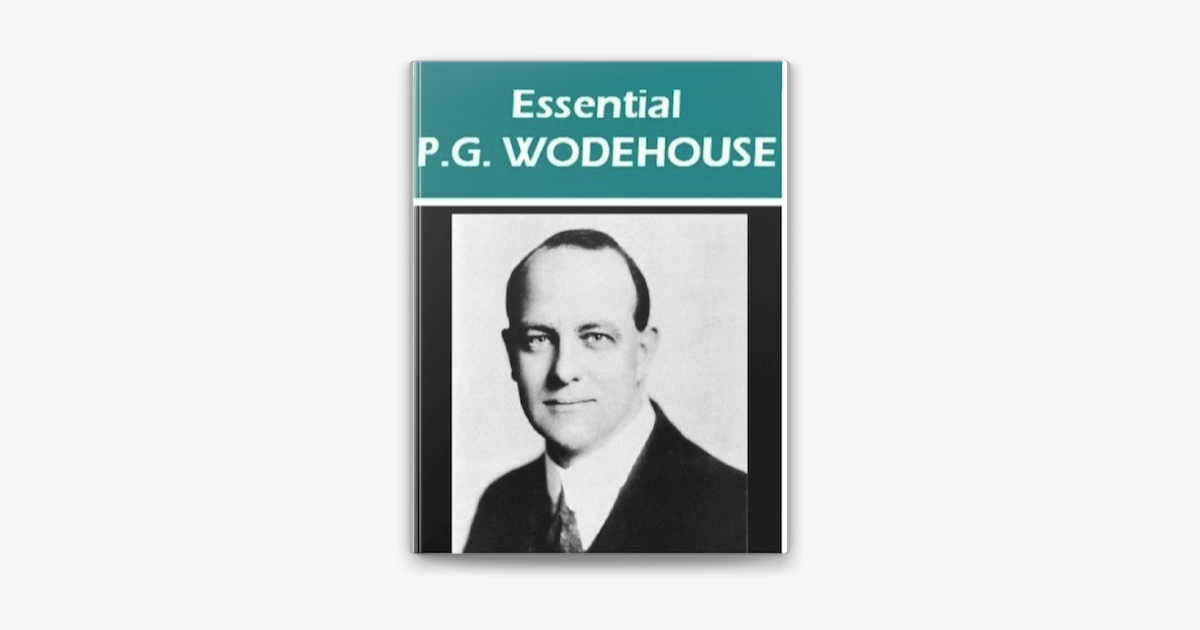 ‎P. G. Wodehouse Collection (96 works) by P.G. Wodehouse on Apple Books